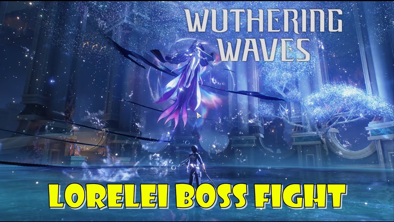 Lorelei Boss Fight - Wuthering Waves - YouTube