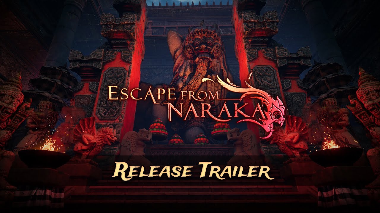 Escape from Naraka - Release Trailer - YouTube