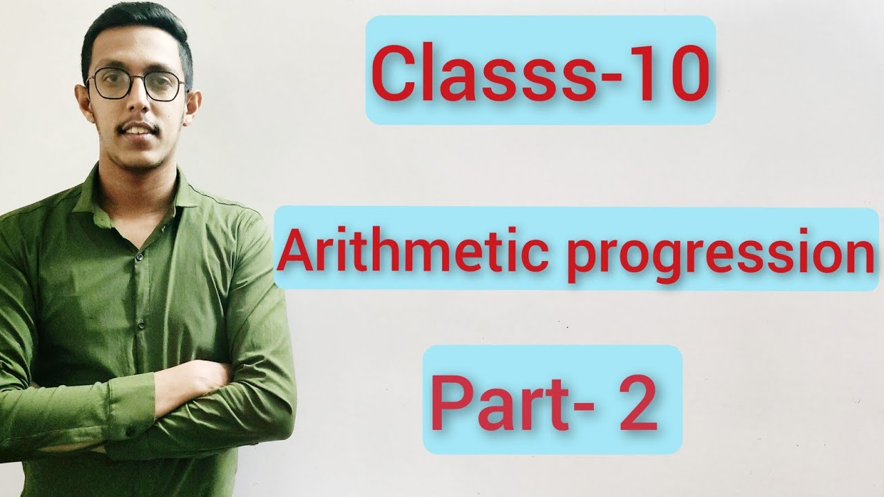 Class -10 |Arithmetic progression| part- 2 - YouTube