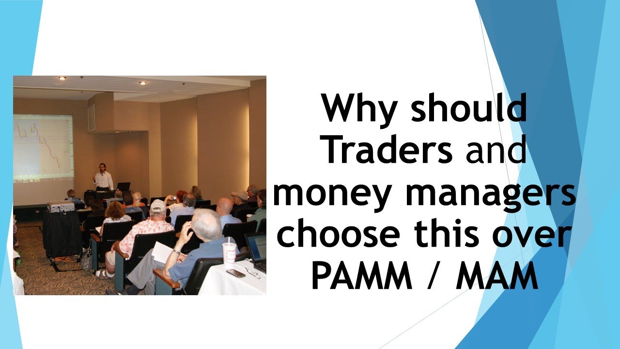 Why Should Money Managers Choose This Over PAMM And MAM YouTube why-should-money-managers-choose-this-over-pamm-and-mam-youtube