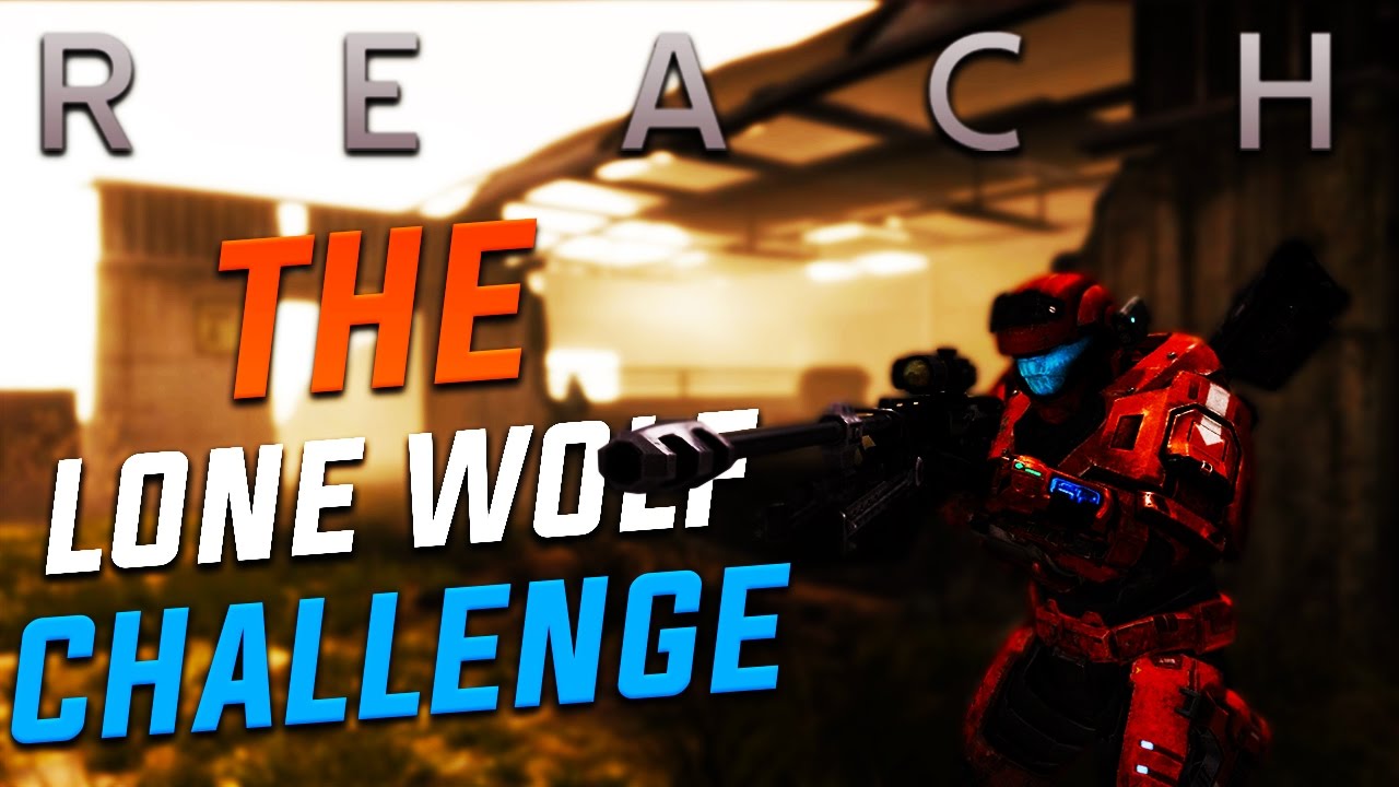Halo Reach - The Lone Wolf Challenge! - YouTube
