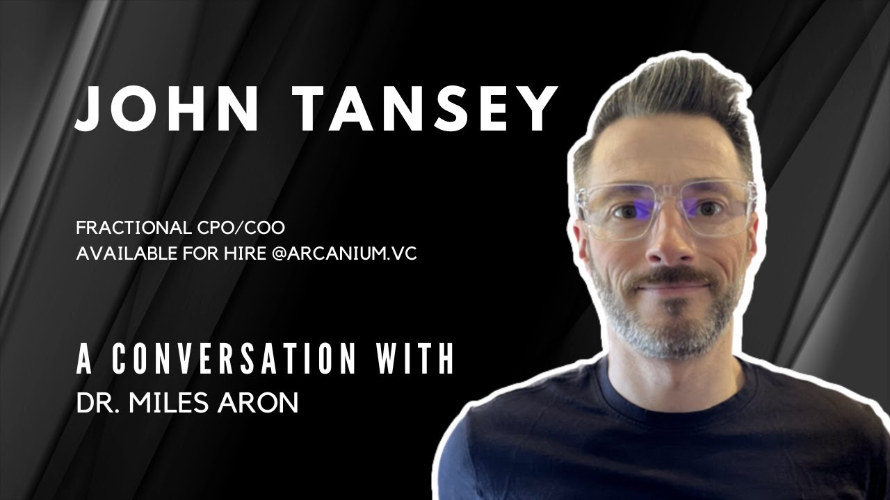 Product Leadership with John Tansey, CPO/COO! - YouTube