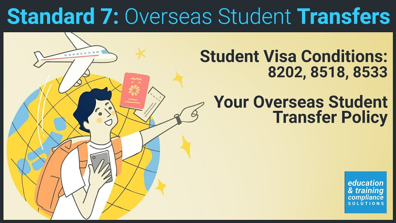 Standard 7: Overseas Student Transfers - What you need to be aware of ...