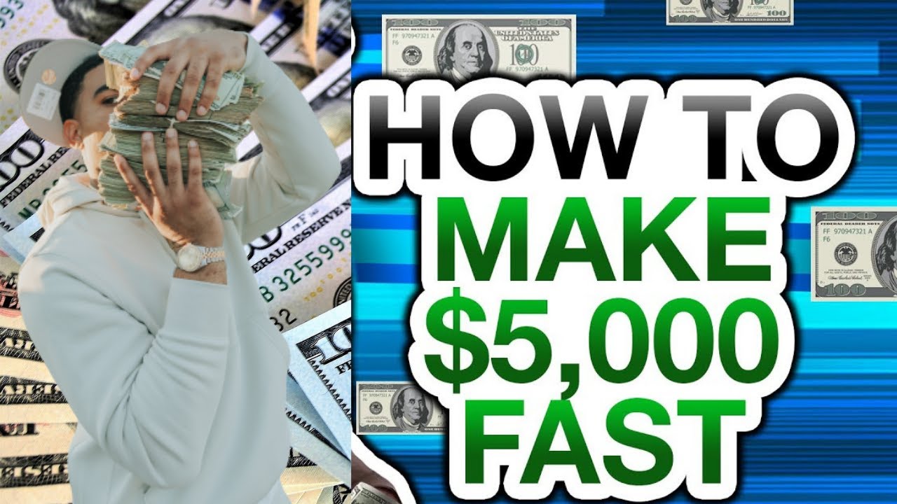 DISCOVER How To Make 5000 Dollars Fast YouTube discover-how-to-make-5000-dollars-fast-youtube