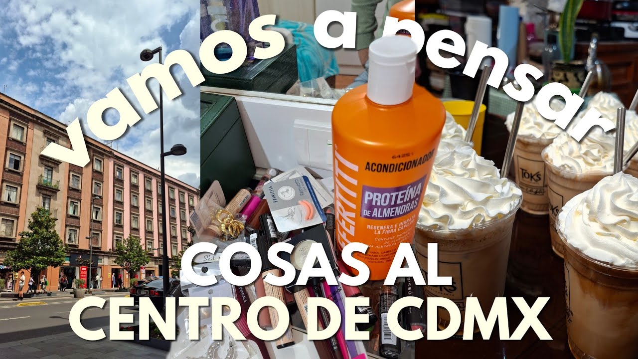 VLOG: VAMOS A PENSAR COSAS AL CENTRO DE CDMX + HAUL Alondra Hernández ...