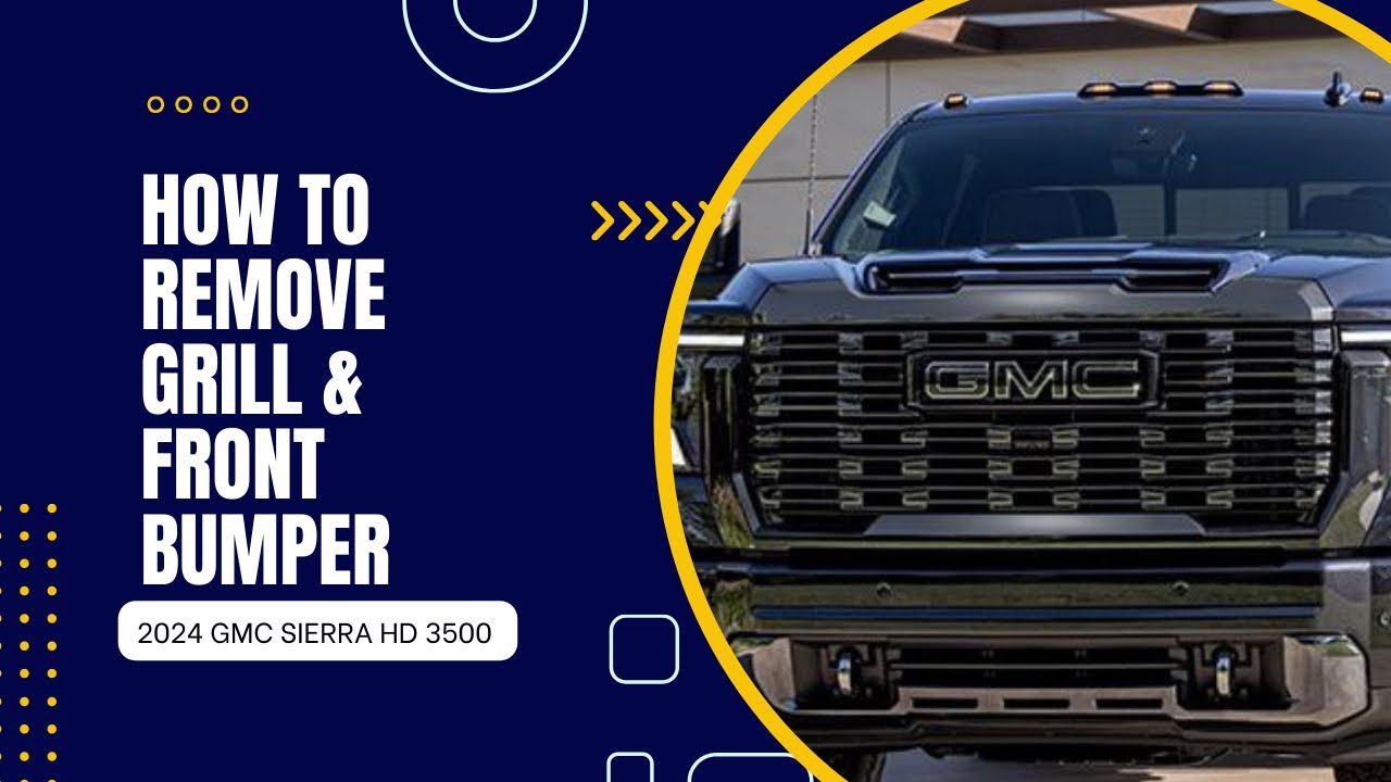 How to remove front bumper & grill of your 2024 3500 GMC sierra HD Denali - YouTube