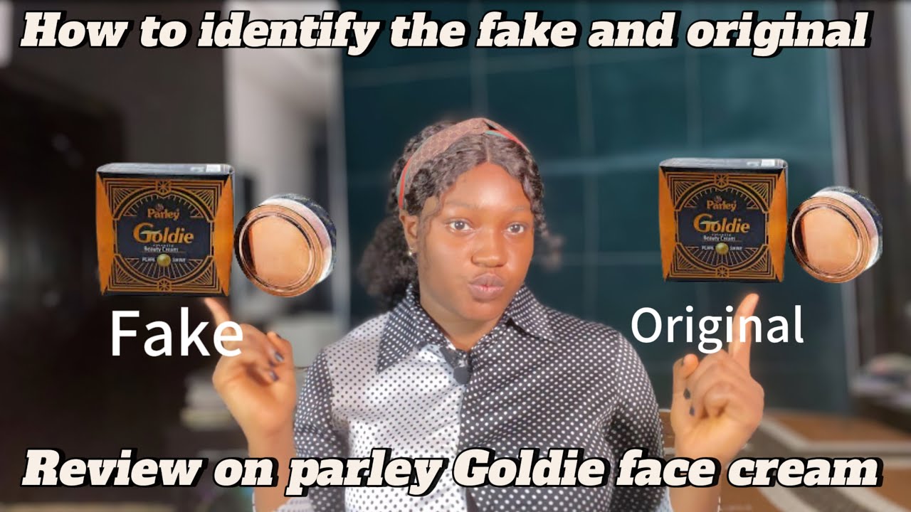 Parley Goldie face cream review | how to identify the fake and the ...