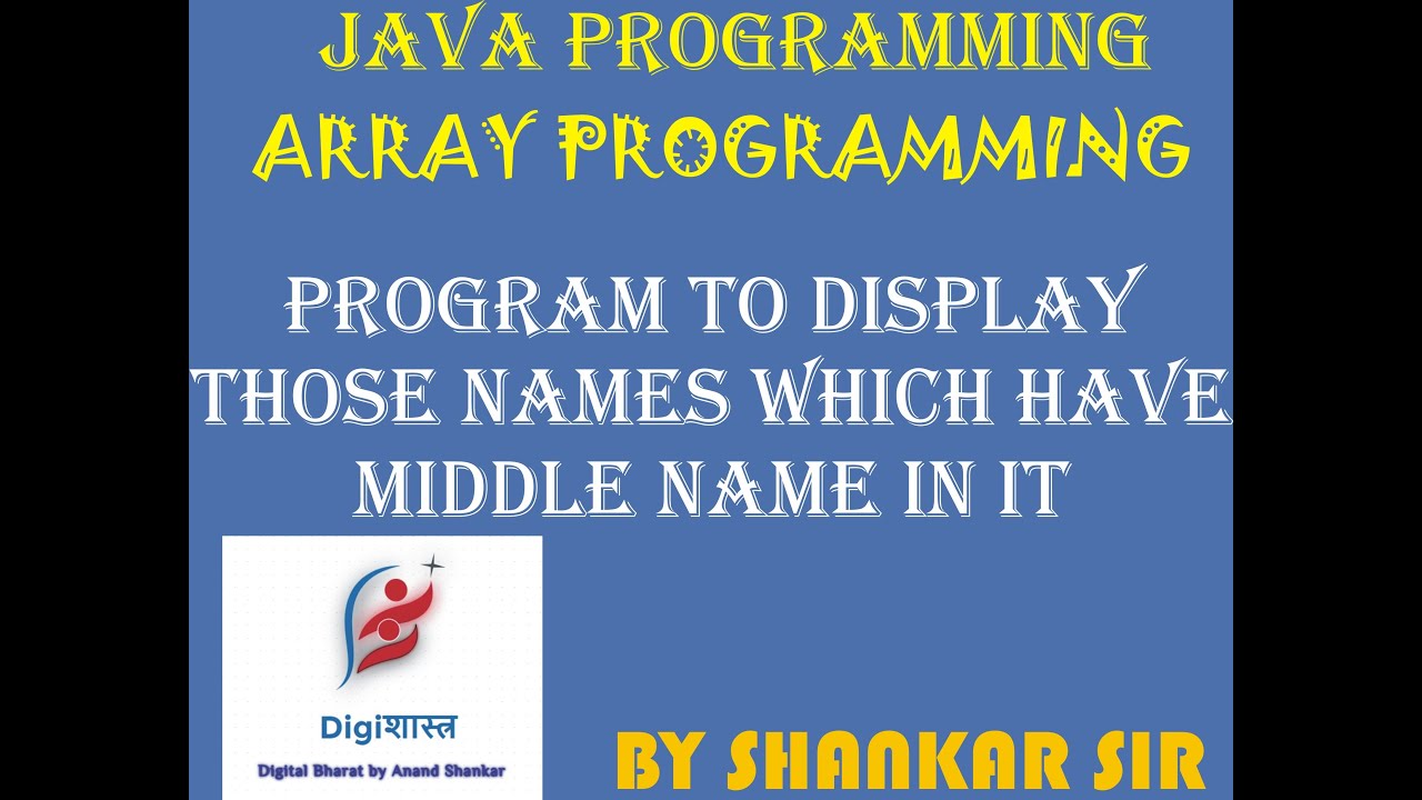 Program to display those names which have middle name in it - YouTube