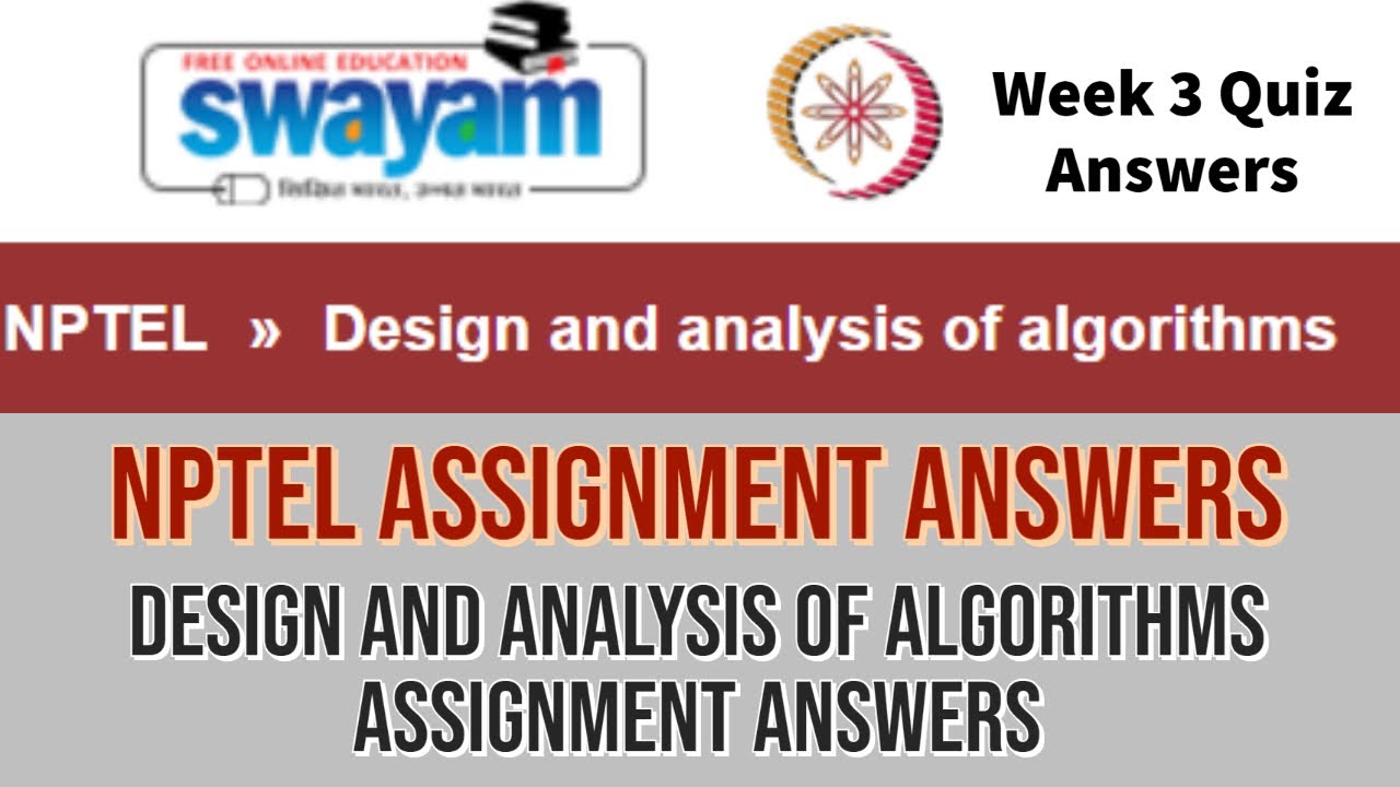 Design And Analysis Of Algorithms Week 3 Quiz Answers Daa Nptel Week