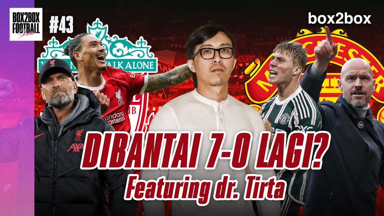 Box2Box Football Show: Liverpool vs MU: Setan Merah Cemas Dibantai Lagi ...