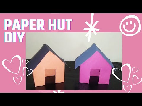 PAPER HUT DIY 😊😊 - YouTube