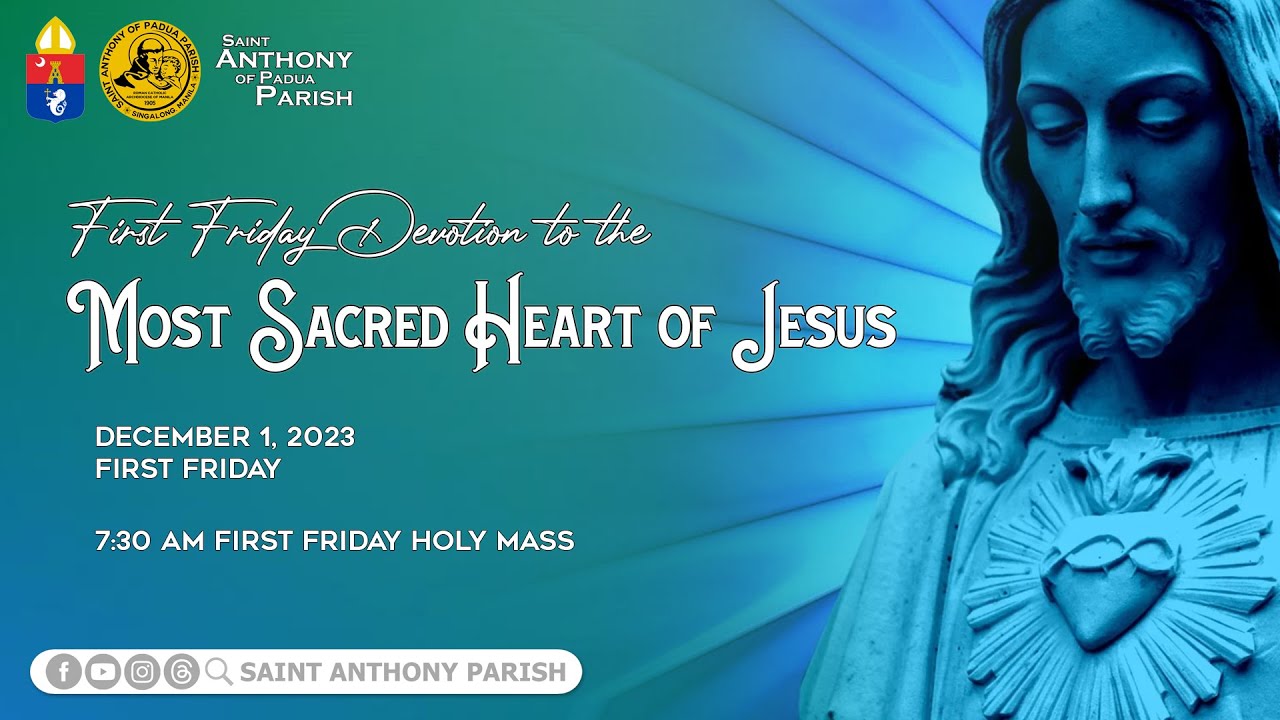First Friday Devotion to the Most Sacred Heart of Jesus | 7:30 AM Holy ...