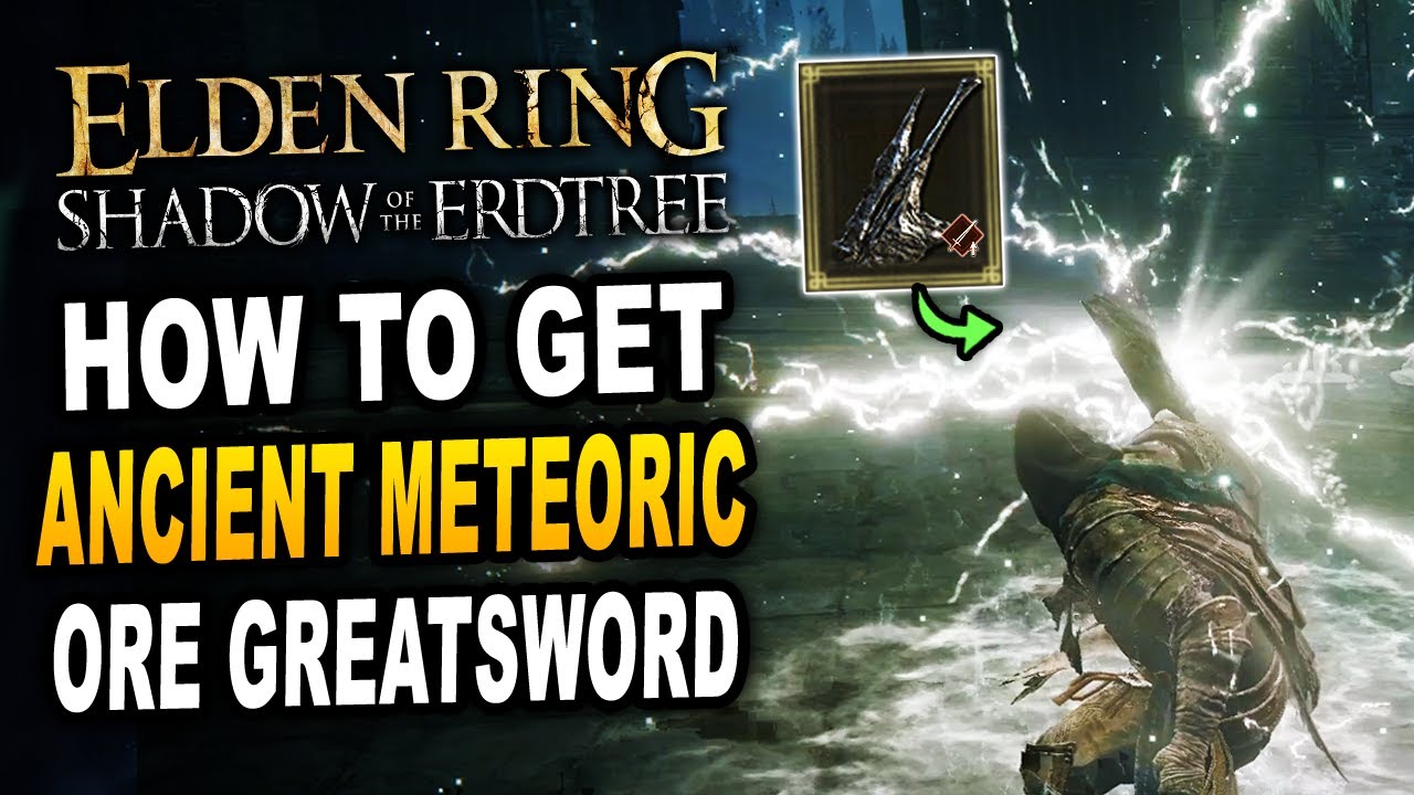 INSANE Early OP Weapon - How To Get Ancient Meteoric Ore Greatsword ...