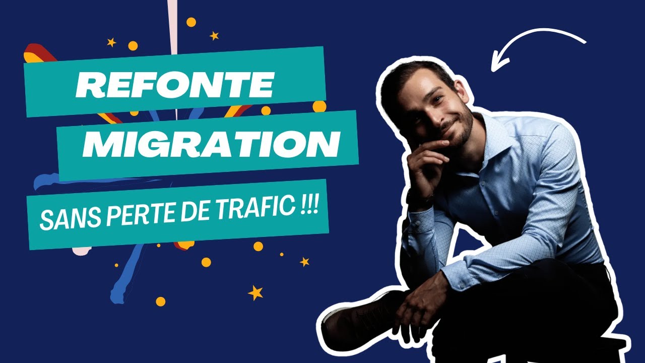 Comment faire une refonte ou un migration sans perdre du trafic sur ton ...