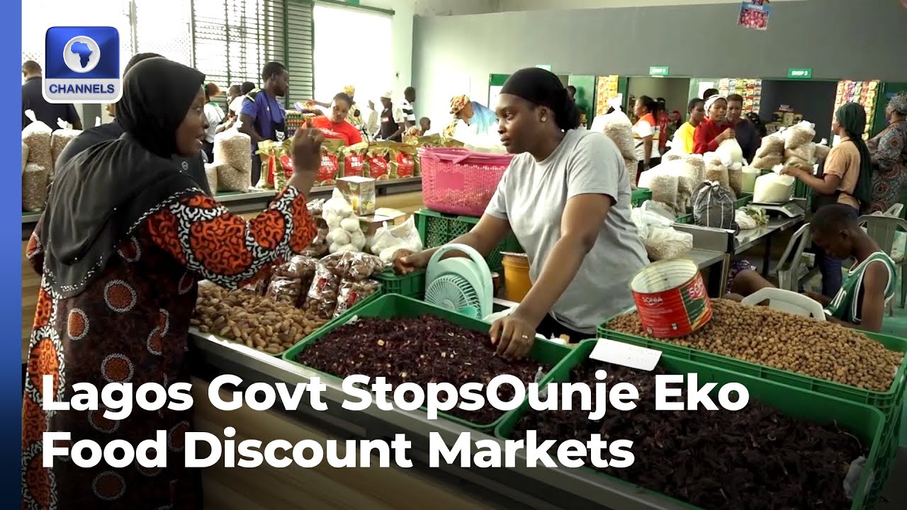 Lagos Govt. Stops Ounje Eko Food Discount Markets Temporarily - YouTube