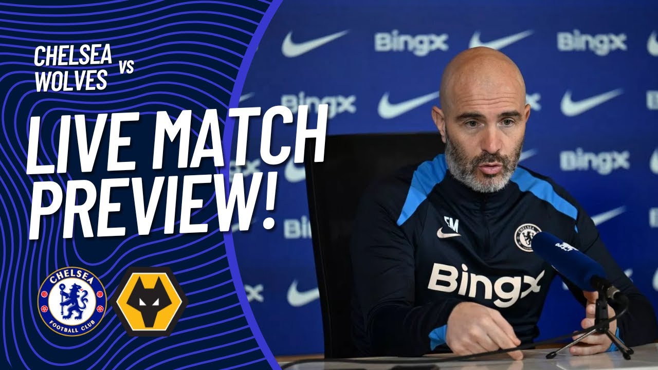 Chelsea vs Wolves Live Match Preview! - YouTube