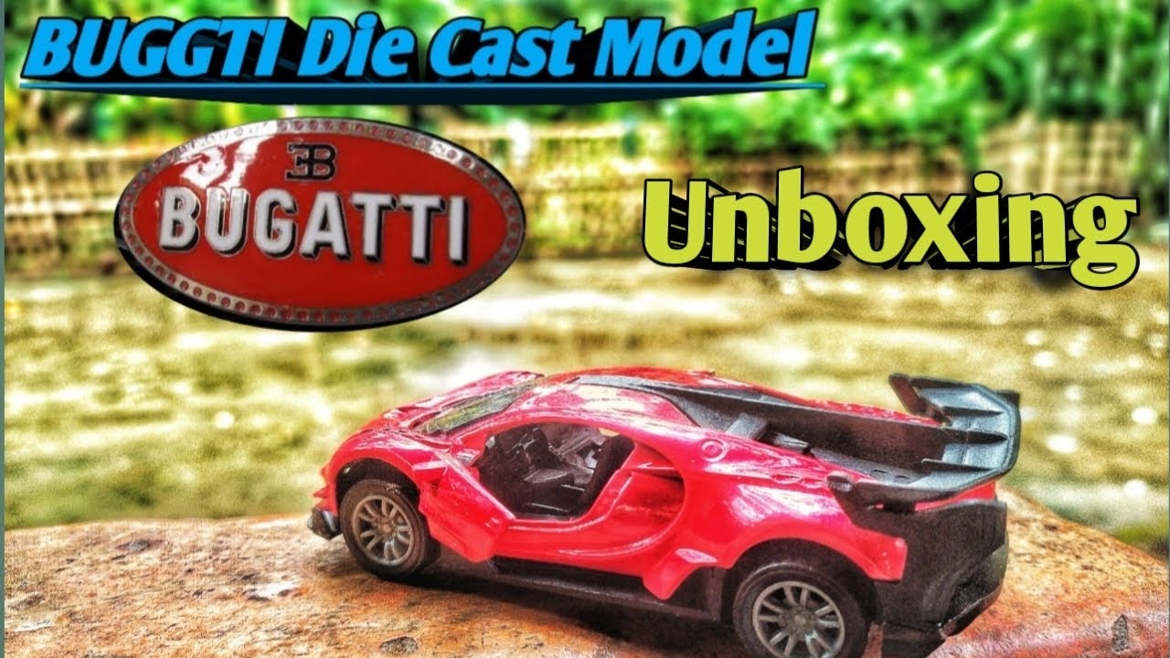New [BUGGTI] Die Cast Mode Unboxing🚗🚗|| - YouTube