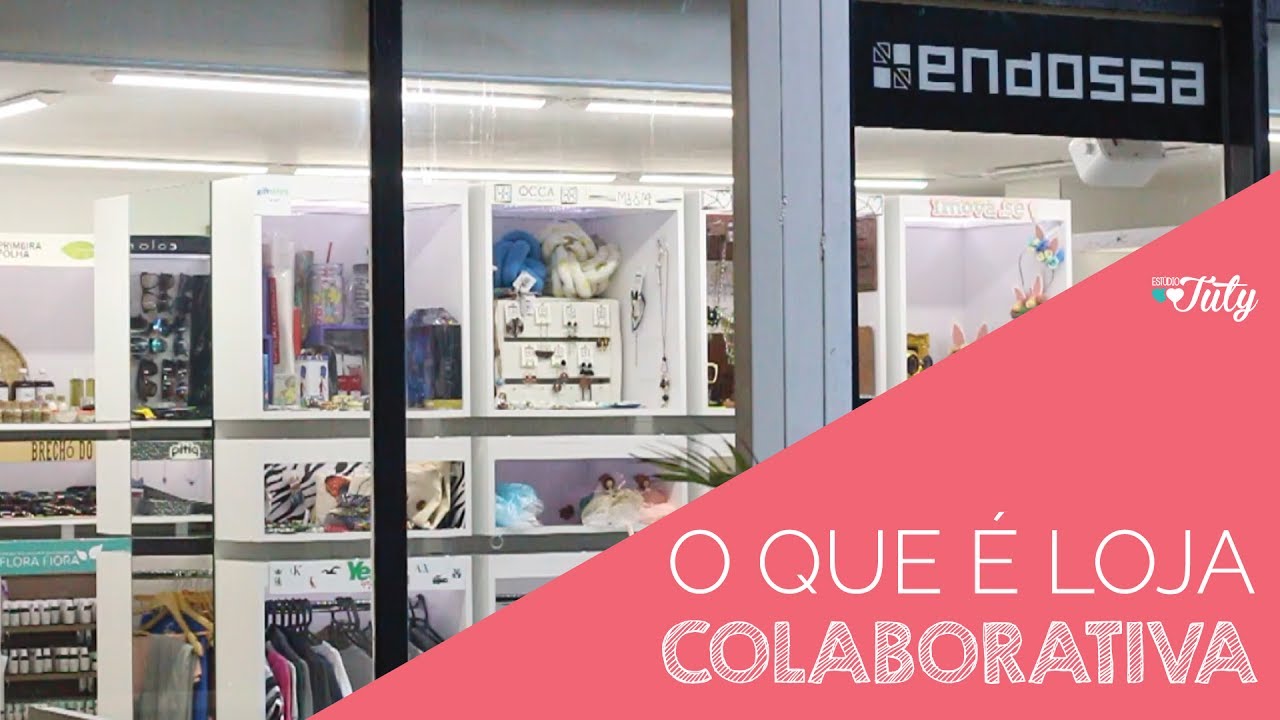 O que é uma loja colaborativa? Endossa Galeria Metrópole - feat. Sarah ...