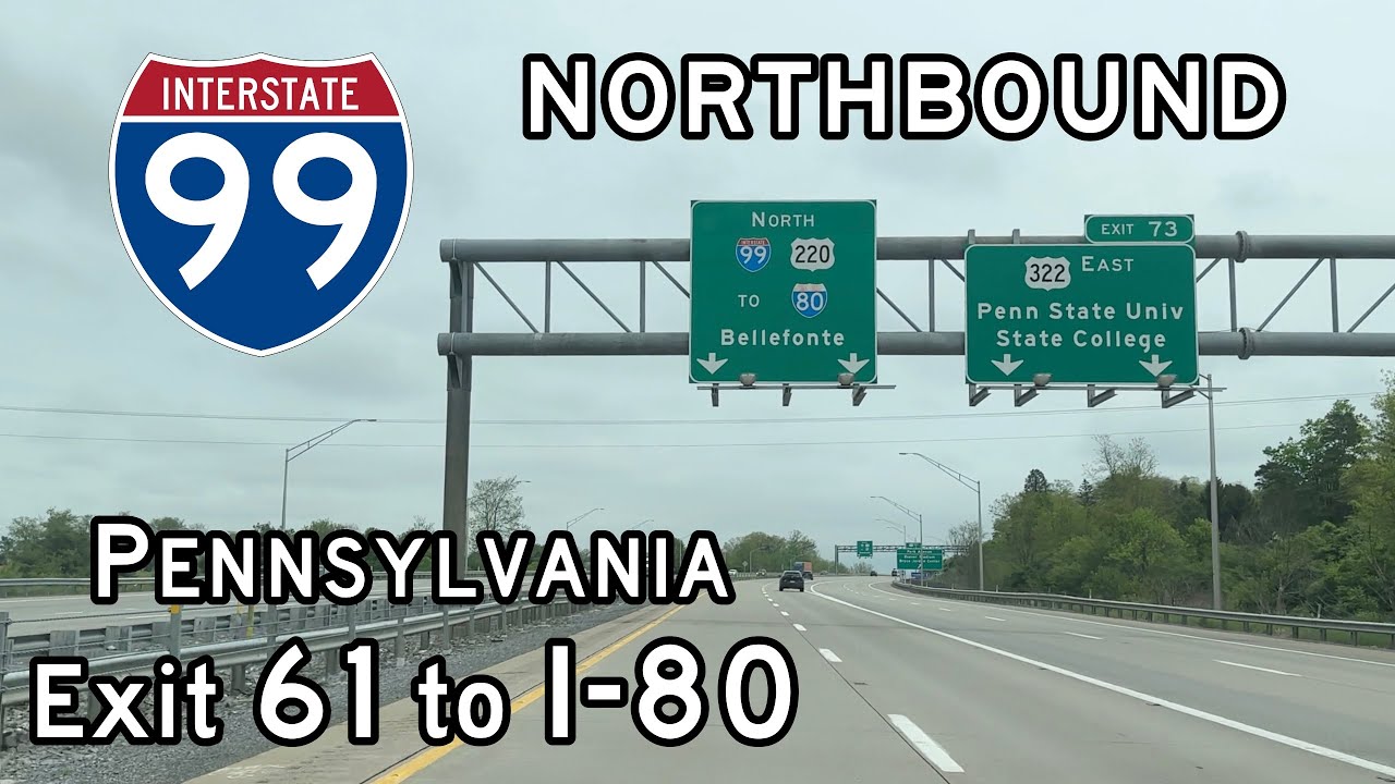 Interstate 99 Pennsylvania (Exit 61 to I-80) Northbound - YouTube