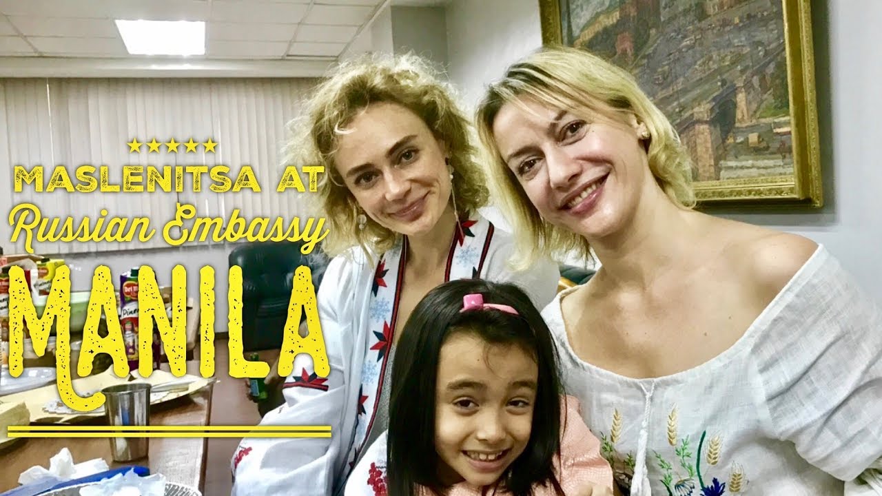 Maslenitsa Butter Spring Festival at the Russian Embassy Manila. - YouTube