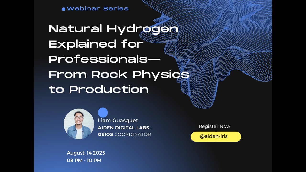 Natural Hydrogen Explained for Professionals—From Rock Physics to ...