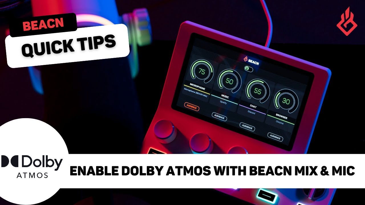 BEACN Quick Tips - Enable Dolby Atmos with BEACN Mic and BEACN Mix ...