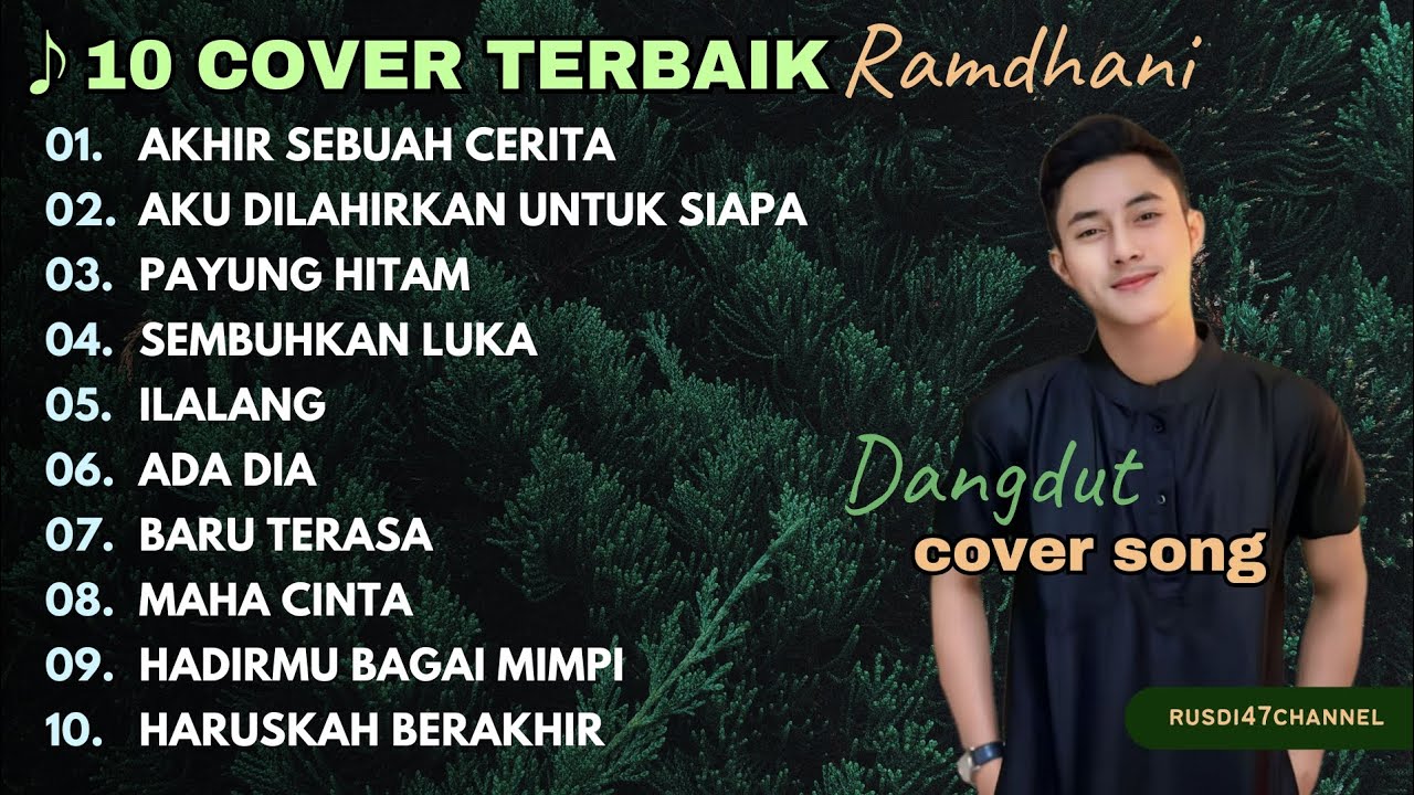 10 Cover Song Terbaik Ramdhani (Dangdut) Akhir Sebuah Cerita | Ada Dia ...