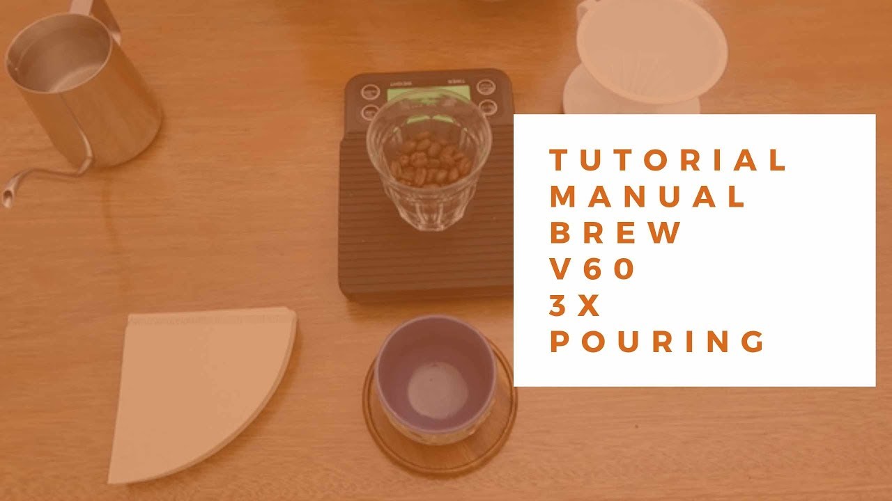 TUTORIAL MANUAL BREW - V60 3x POURING - YouTube