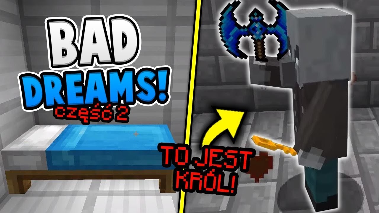 BAD DREAMS CZĘŚĆ DRUGA! - NAJLEPSZE Z NAJGORSZYCH, CZYLI WASZE MAPY ...