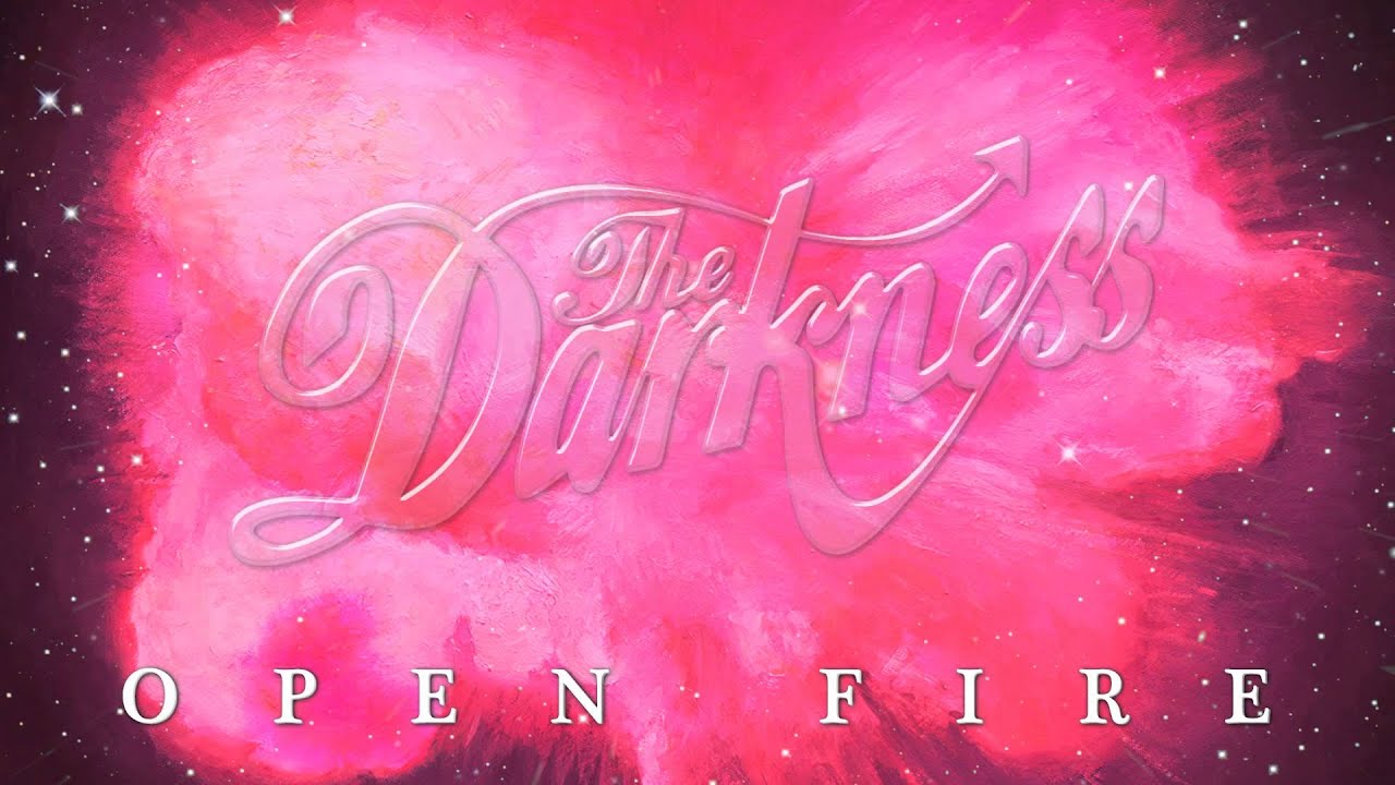 The Darkness - Open Fire (Official Audio) - YouTube