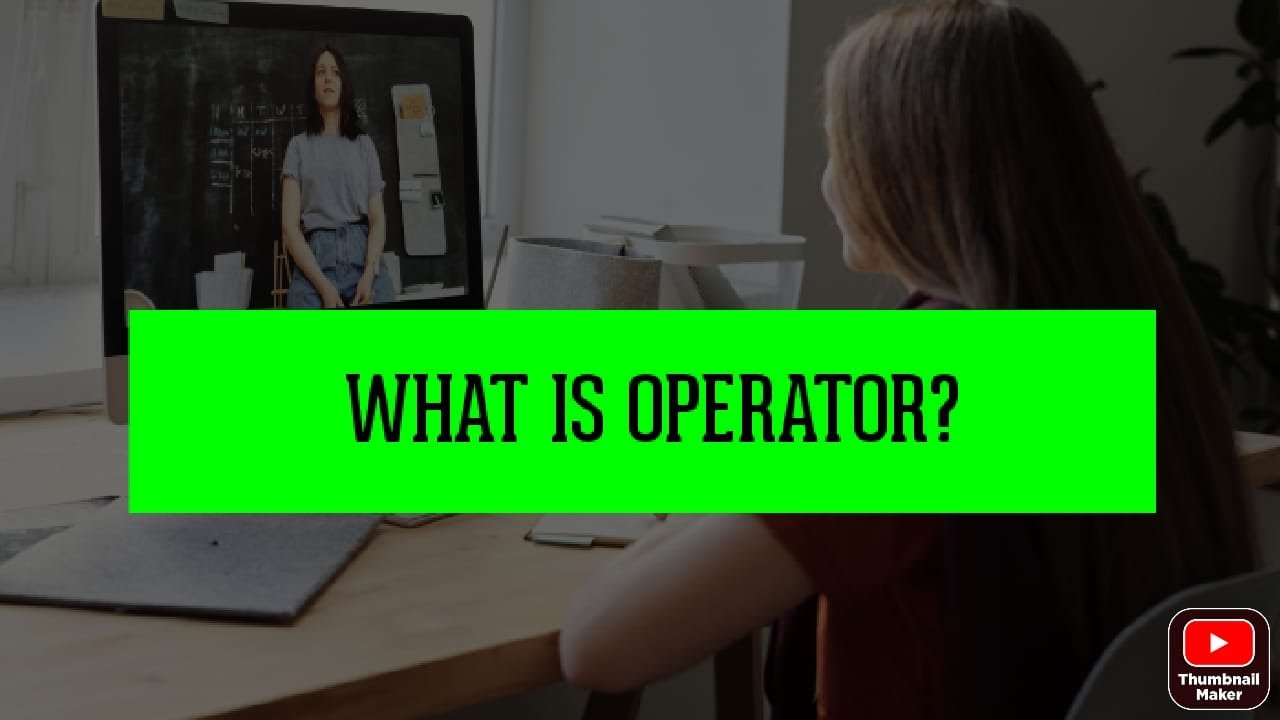 What is Operator? - YouTube