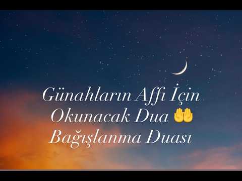 Günahların Affı İçin Okunacak Dua 🤲 Bağışlanma Duası