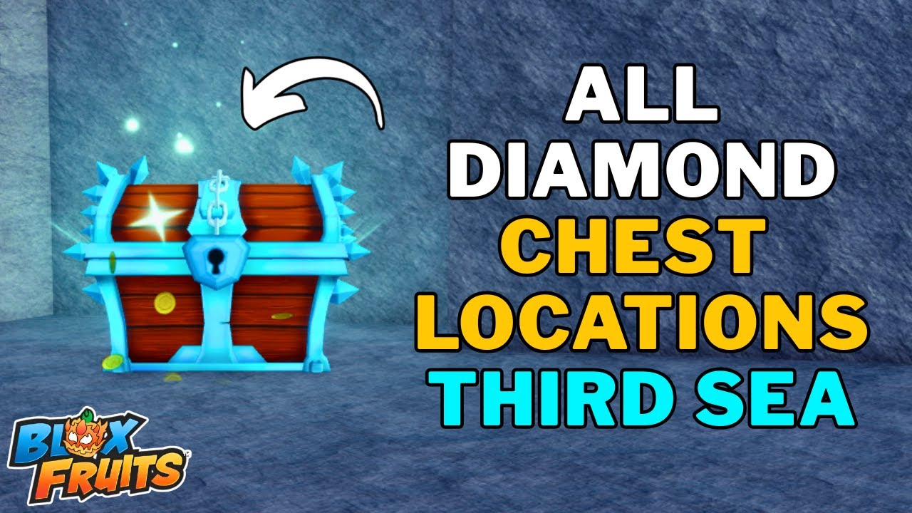 All Diamond Chest Locations in Blox Fruits Third Sea (Sea 3) - YouTube