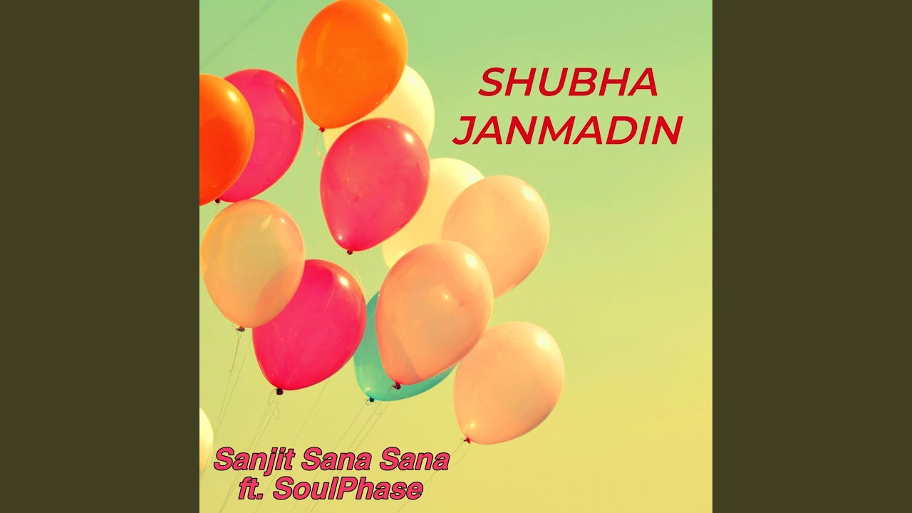 Shubha Janmadin Nepali Happy Birthday song - YouTube