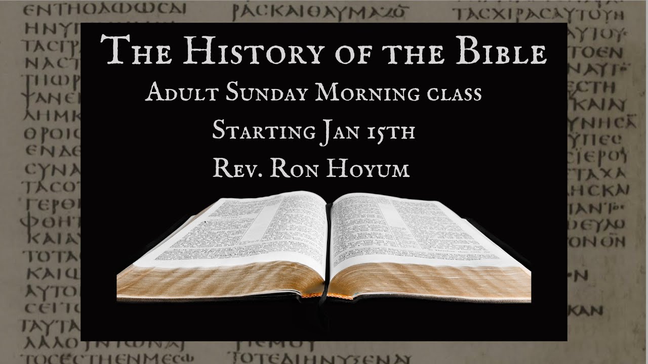 Sunday Adult Education Hour - The History of the Bible - YouTube
