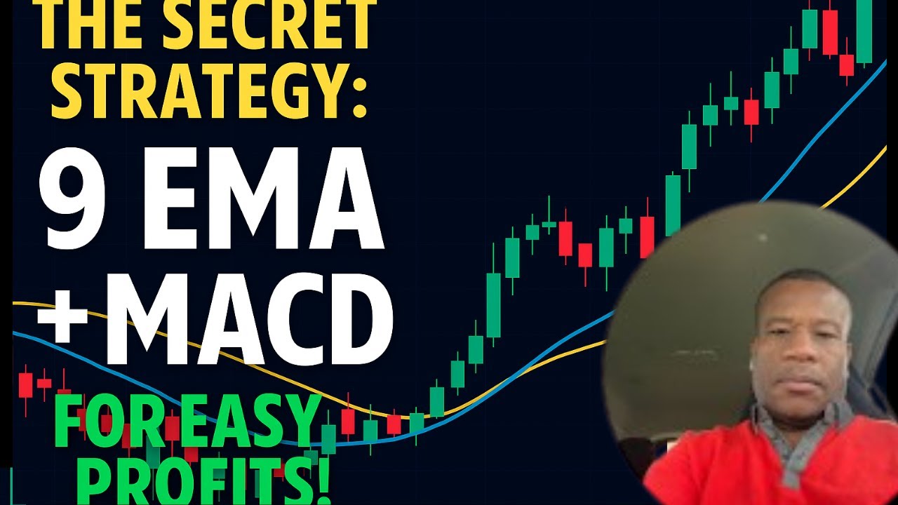 👉 “The Secret Strategy: 9 EMA + MACD for Easy Profits! (Perfect for ...