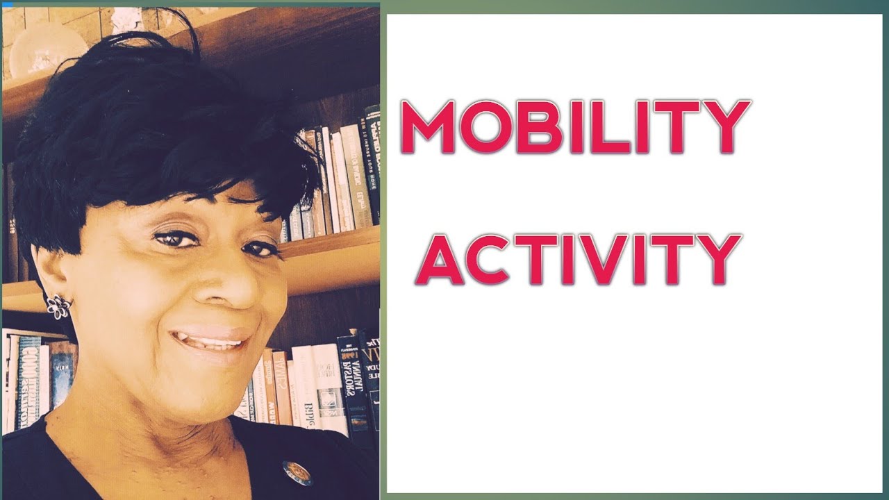 MOBILITY , IMMOBILITY, ACTIVITY, EXERCISE, FOOTDROP, CENTER OF GRAVITY ...