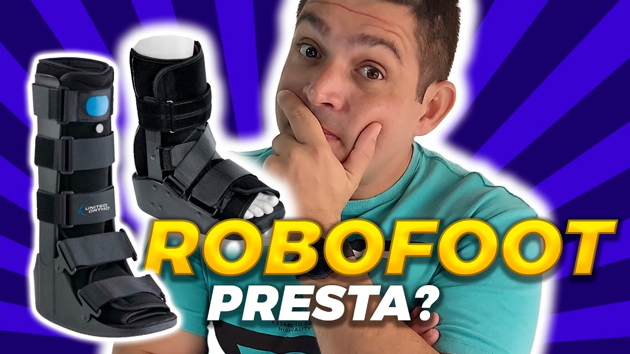 BOTA IMOBILIZADORA ROBOFOOT serve pra que? Não use na FRATURA sem ver ...