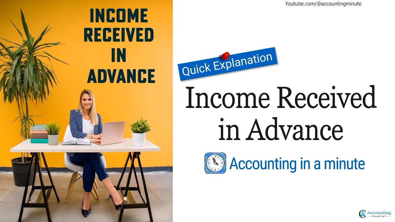 Income Received In Advance 1 Min Explanation Examples YouTube income-received-in-advance-1-min-explanation-examples-youtube
