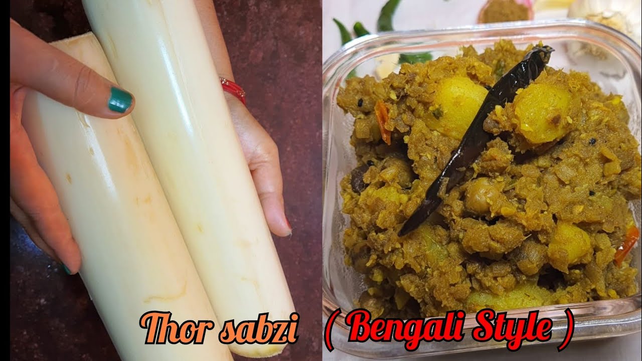 Thor Sabzi Bengali Style ll Thor Recipe "bengali Style" ll Thorer Dalna ...