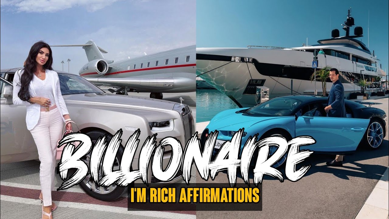The Ultra Rich Affirmations 🤑 | BILLIONAIRE Luxury Lifestyle ...