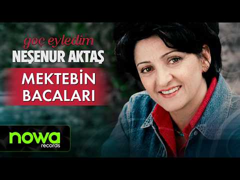 Neşenur Aktaş - Mektebin Bacaları I Official Audio Video