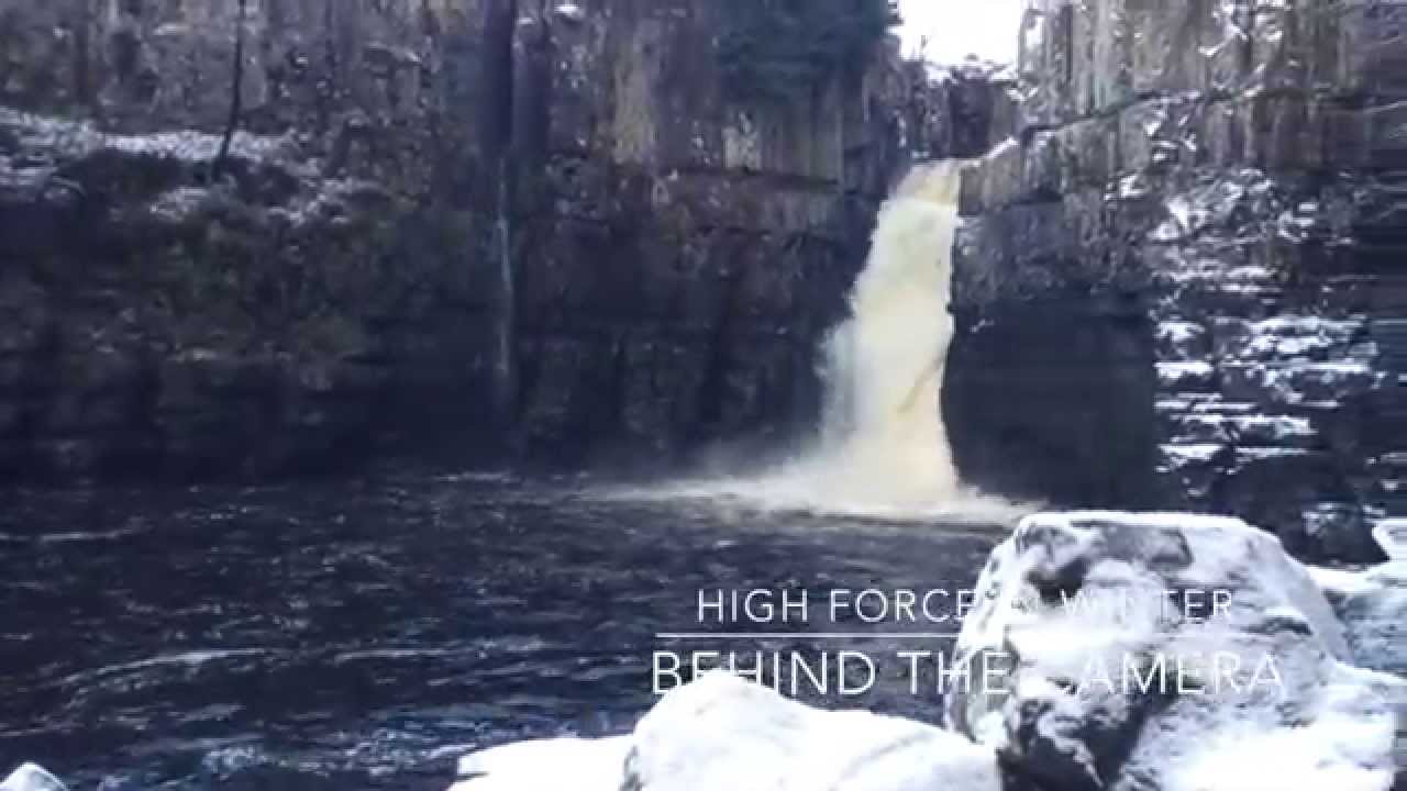 High Force in Winter - Behind the Camera - YouTube