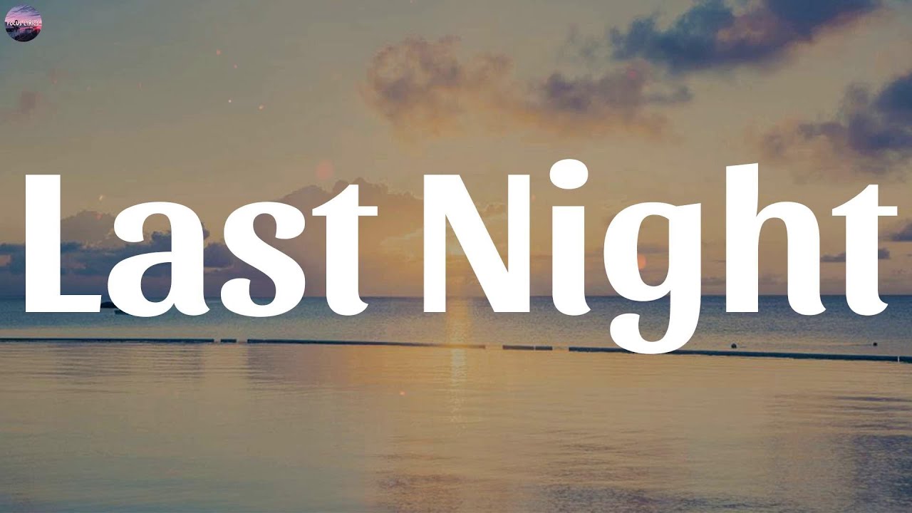 Morgan Wallen - Last Night (Lyrics) - YouTube