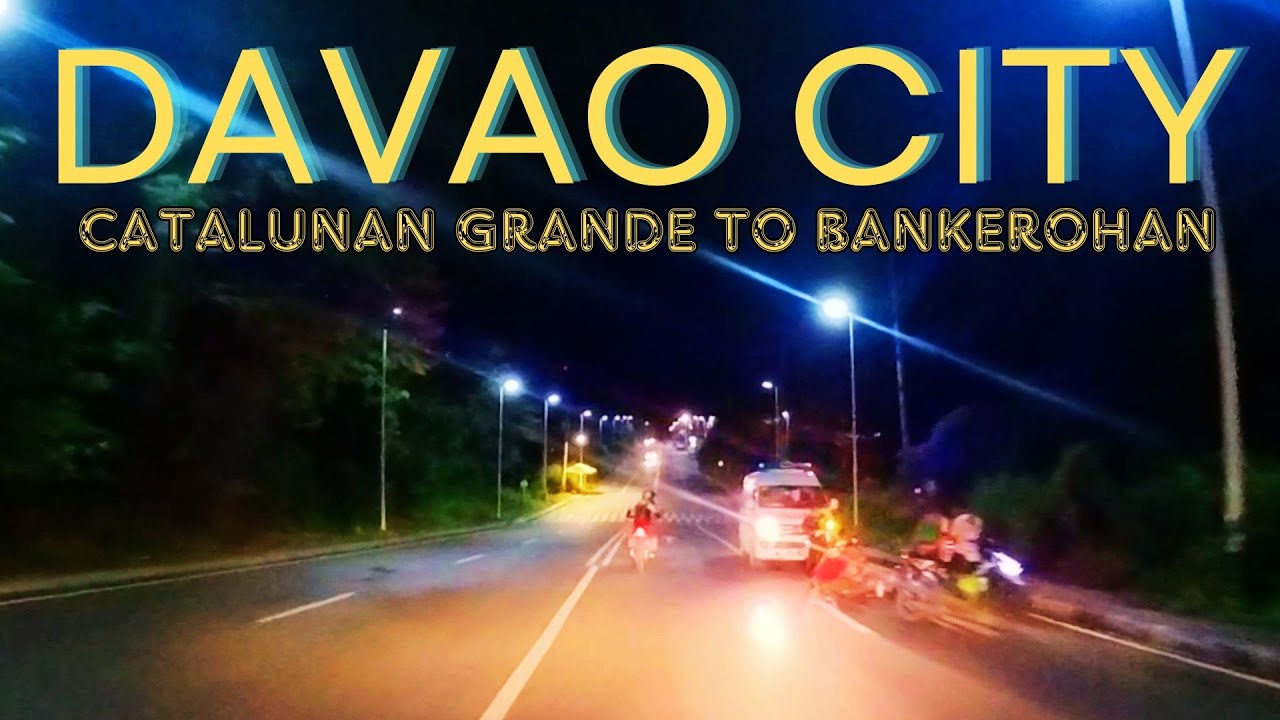 Explore Davao: Catalunan Grande to Bankerohan | JoyoftheWorld: Travel ...