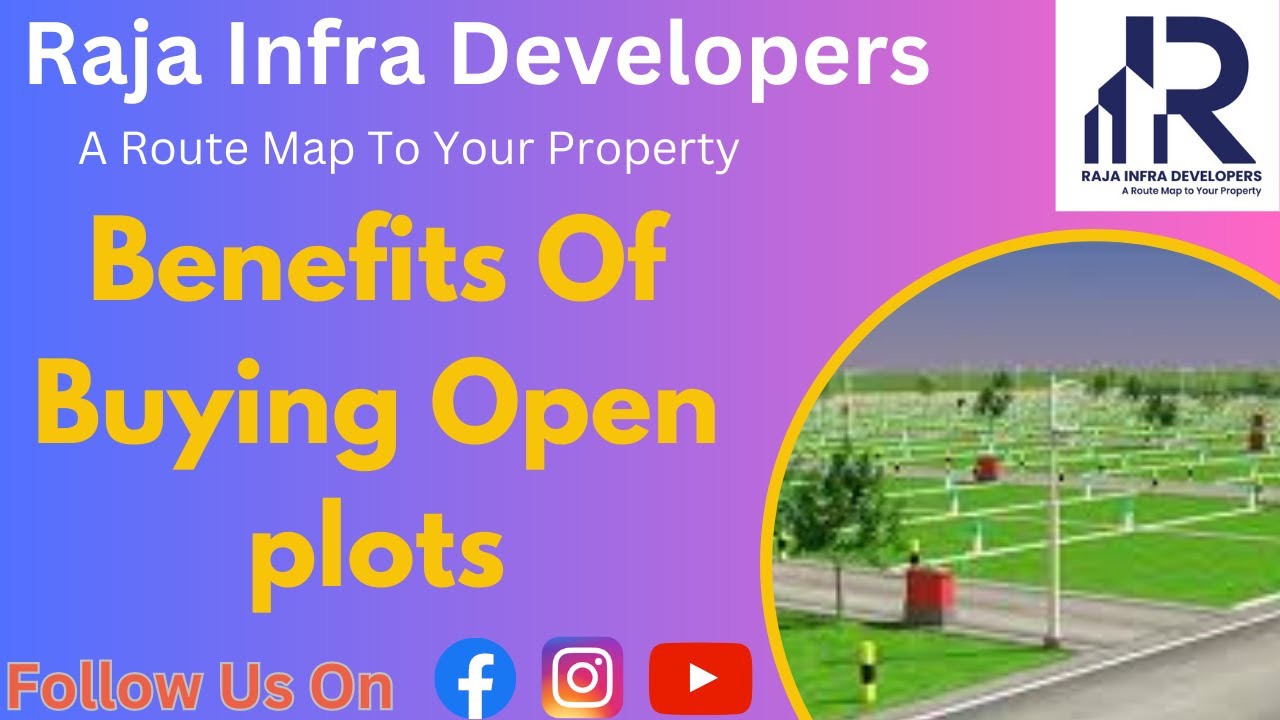 Benefits of Buying Open Plots - YouTube
