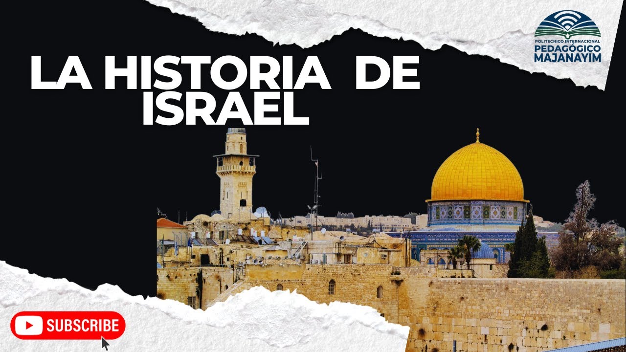 Historia de Israel: Desde sus Raíces Antiguas hasta el Presente - YouTube