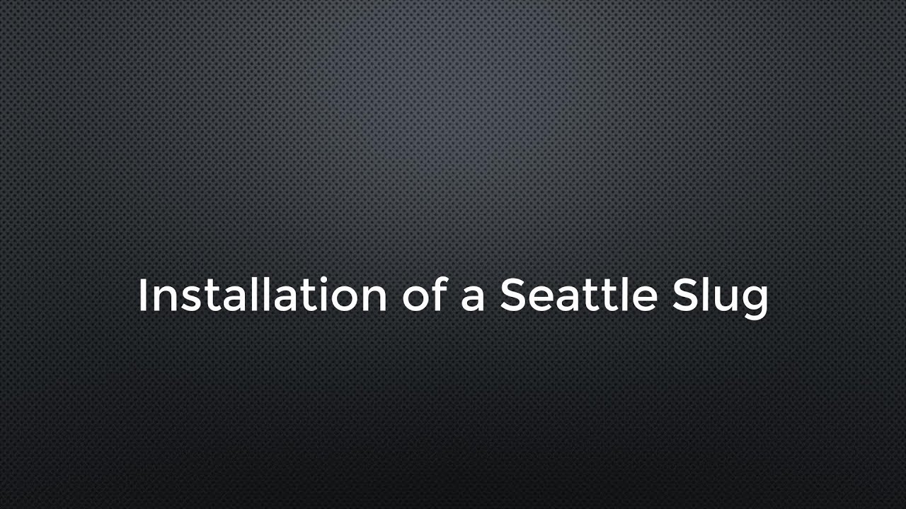 Installation of a Seattle Slug - YouTube