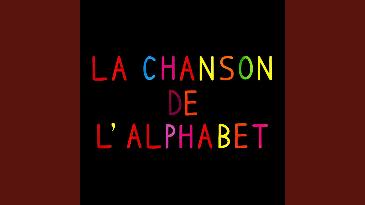 La chanson de l'alphabet - YouTube