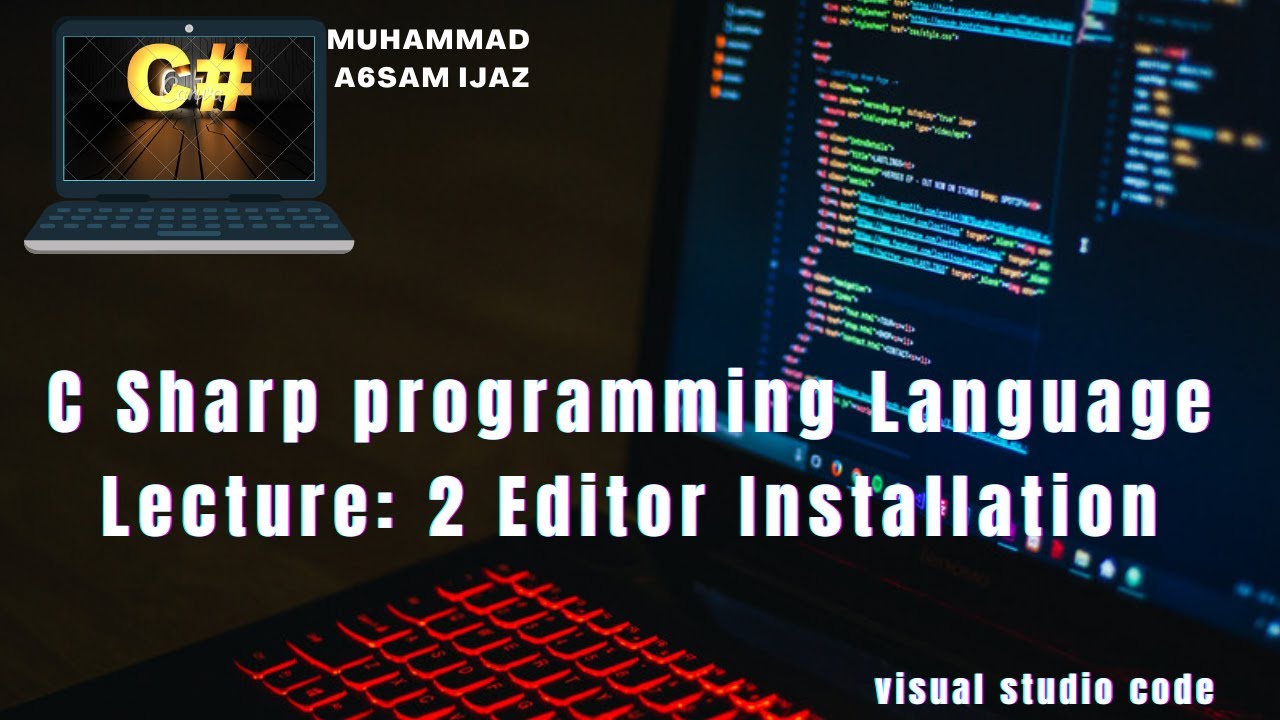 C Programming Language Lecture 2 Editor Installation Cse With Notes Youtube 3673